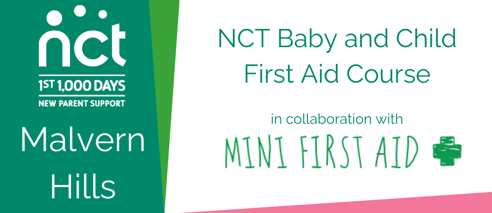 Baby and Child First Aid Course | Malvern Hills | NCT